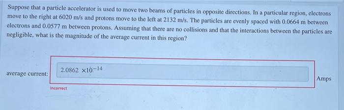 Solved Suppose that a particle accelerator is used to move | Chegg.com