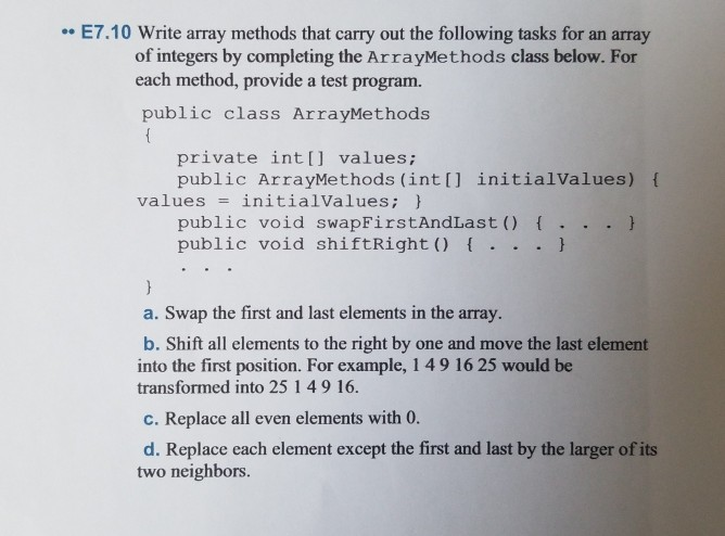 Solved E7.10 Write array methods that carry out the | Chegg.com