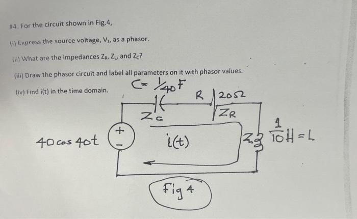 Solved H4. For the circuit shown in Fig.4, (i) Express the | Chegg.com