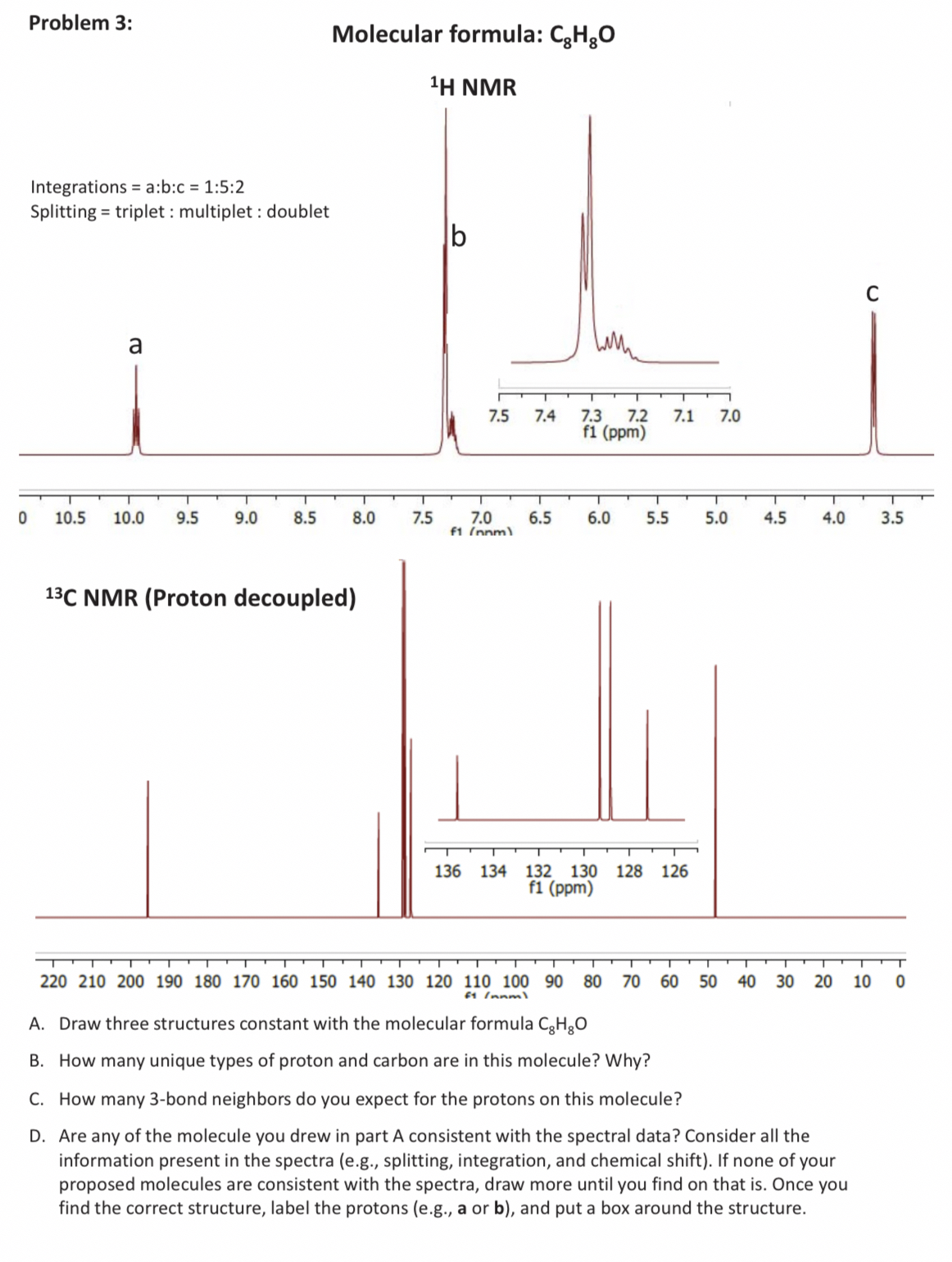 Solved Problem 3:Molecular formula: C8H8O ﻿Integrations | Chegg.com