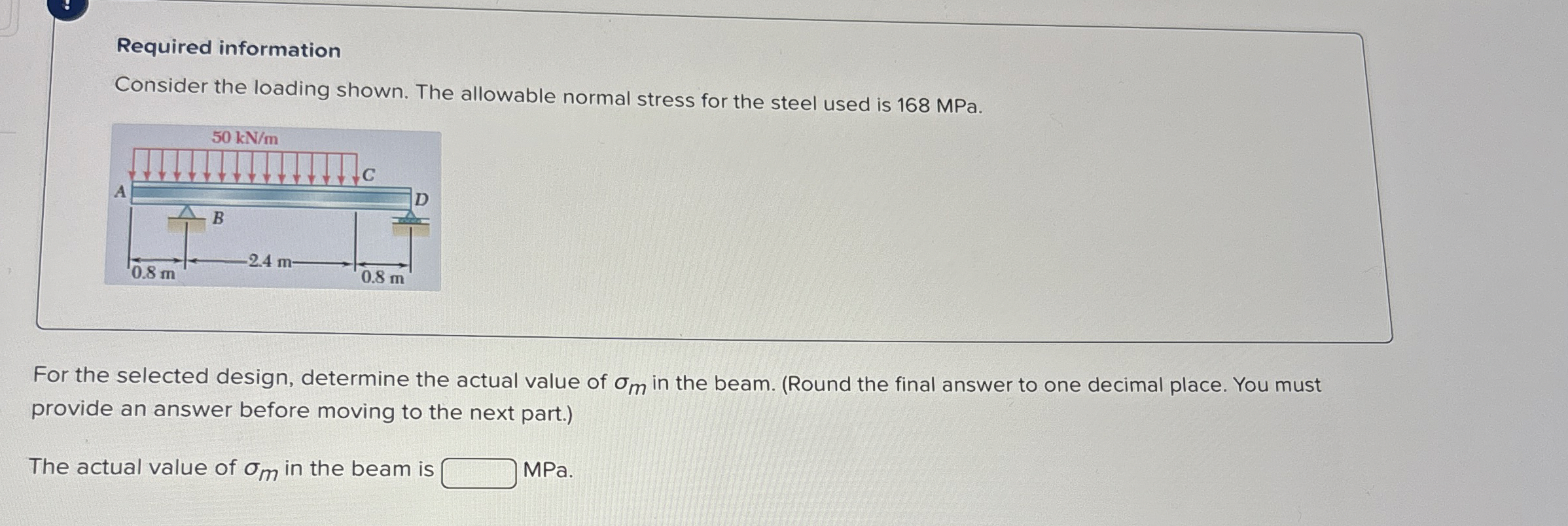 Solved Required informationConsider the loading shown. The | Chegg.com