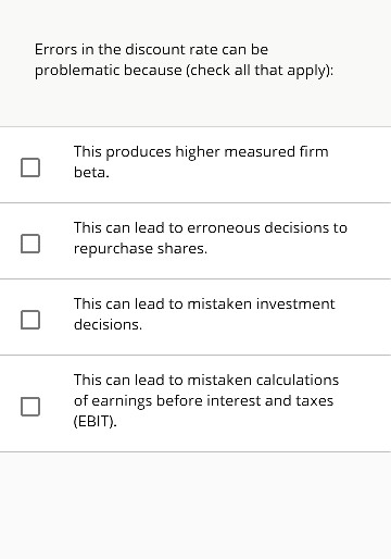 Solved Errors in the discount rate can be problematic | Chegg.com