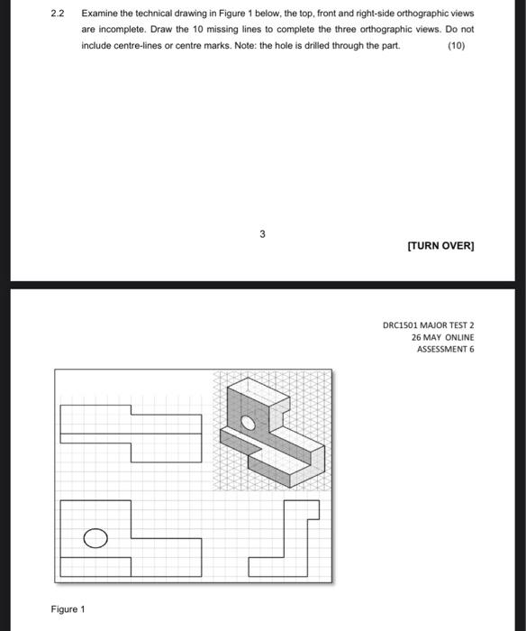 Solved 2.2 Examine the technical drawing in Figure 1 below, | Chegg.com