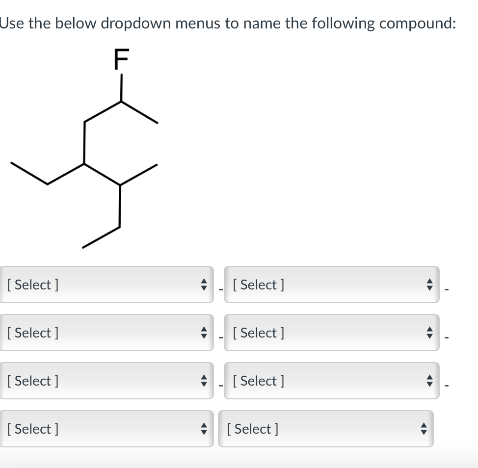 Solved Use the below dropdown menus to name the following | Chegg.com