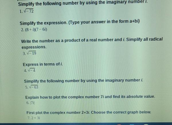 Solved Simplify the following number by using the imaginary | Chegg.com