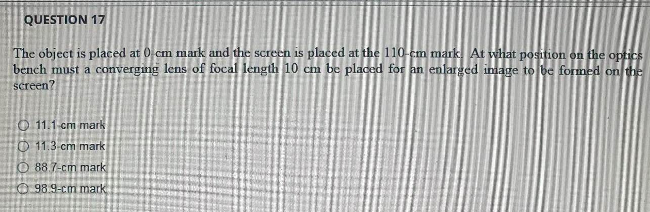 Solved The object is placed at 0 -cm mark and the screen is | Chegg.com