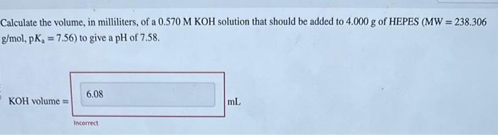 Solved Calculate the volume, in milliliters, of a 0.570MKOH | Chegg.com