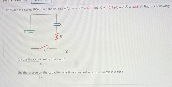 Solved Consider the series RC-circuit shown below for which | Chegg.com