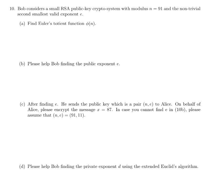 Solved Bob considers a small RSA public-key crypto-system | Chegg.com