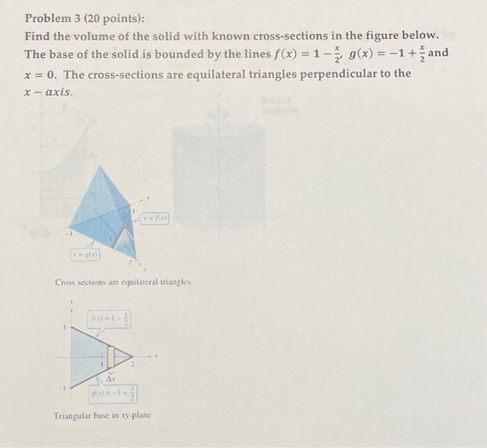 Solved Problem 3 ( 20 points): Find the volume of the solid | Chegg.com Solved Problem 3 ( 20 points): Find the volume of the solid | Chegg.com