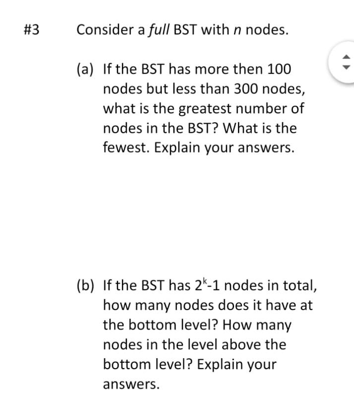Solved Consider a full BST with n nodes. (a) If the BST has | Chegg.com