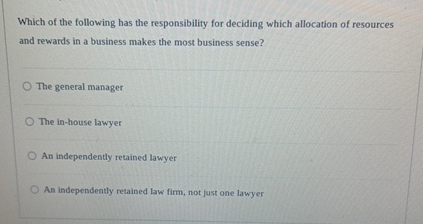 Solved Which of the following has the responsibility for | Chegg.com