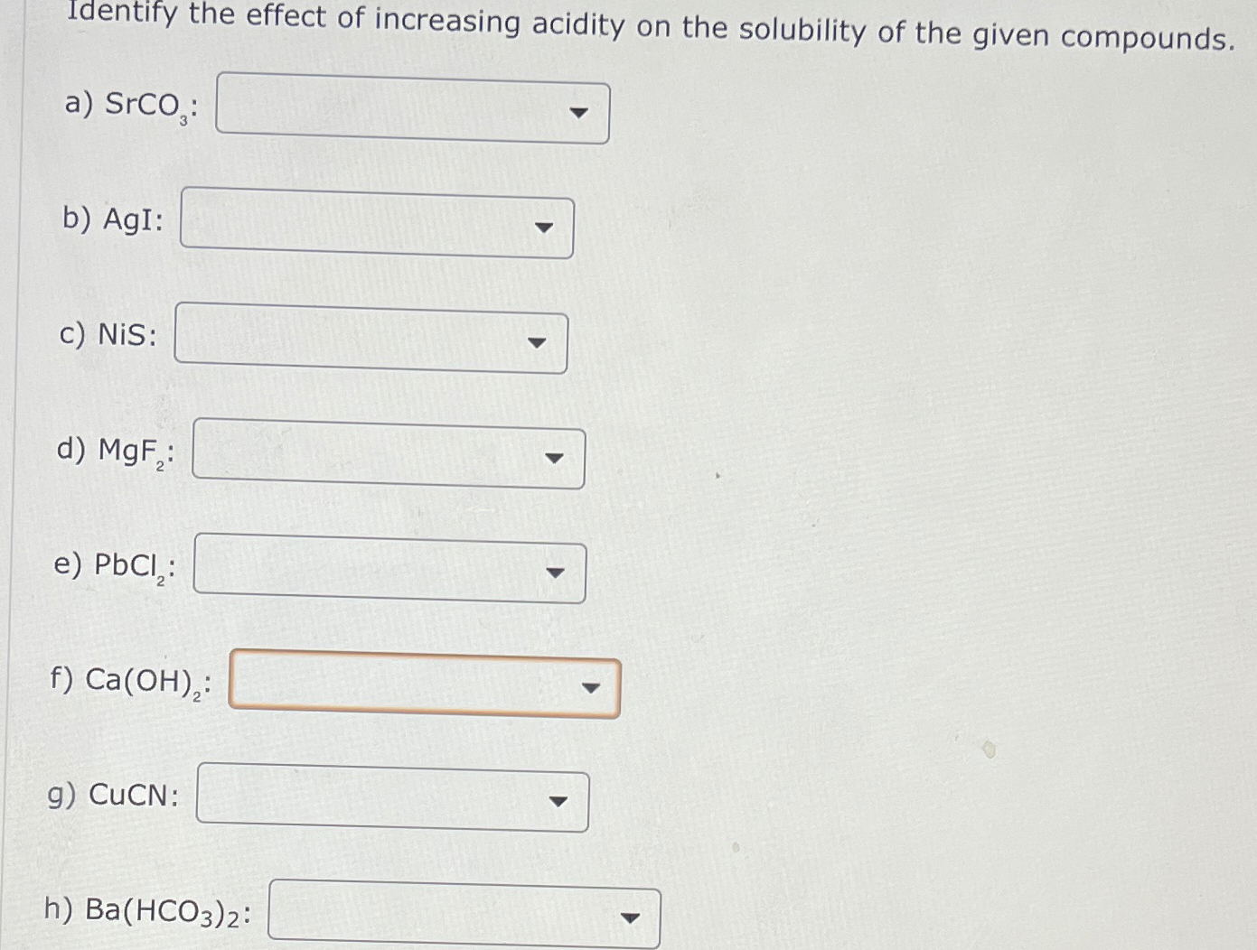Solved Identify the effect of increasing acidity on the | Chegg.com
