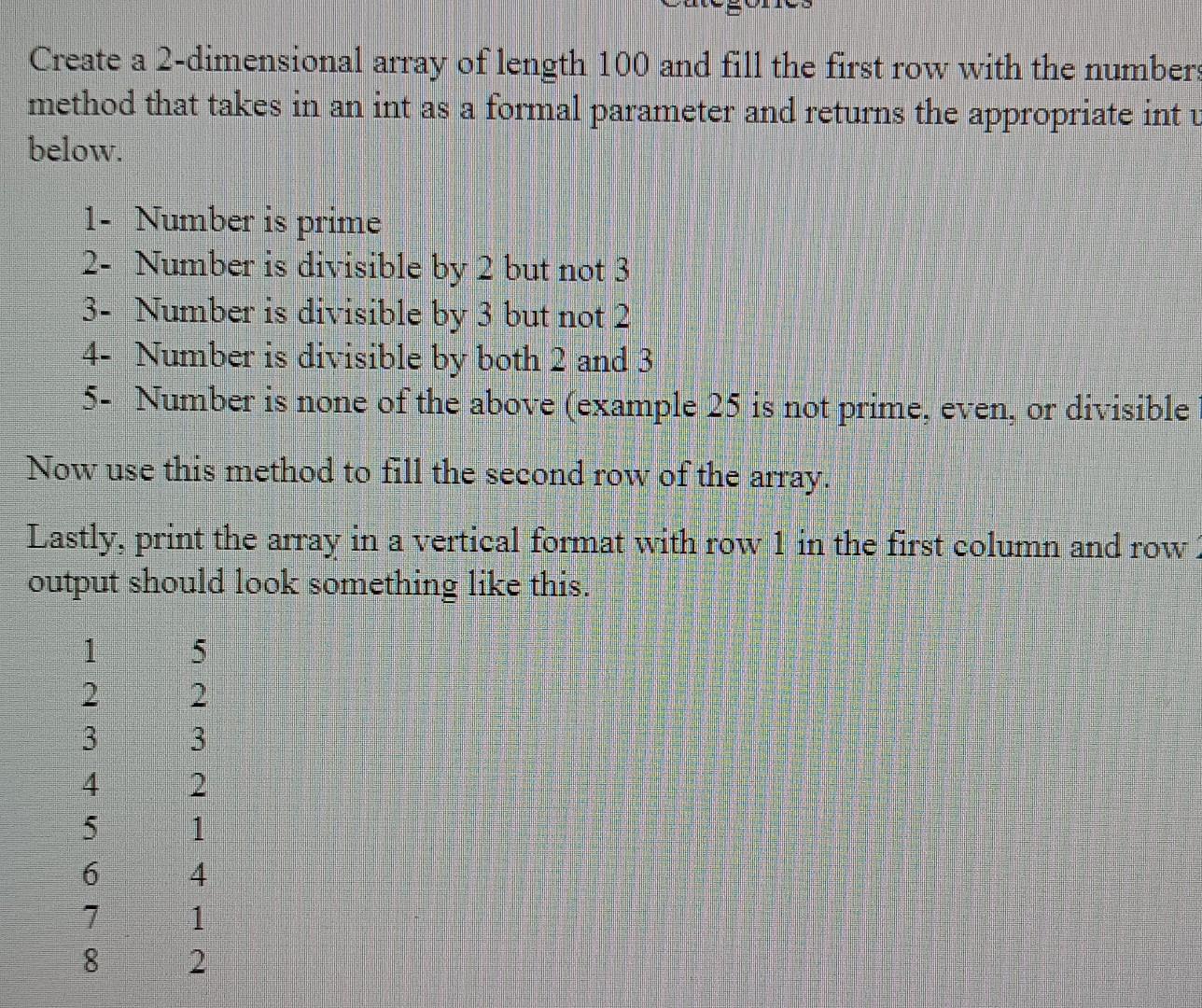 Solved Create A 2 Dimensional Array Of Length 100 And Fill