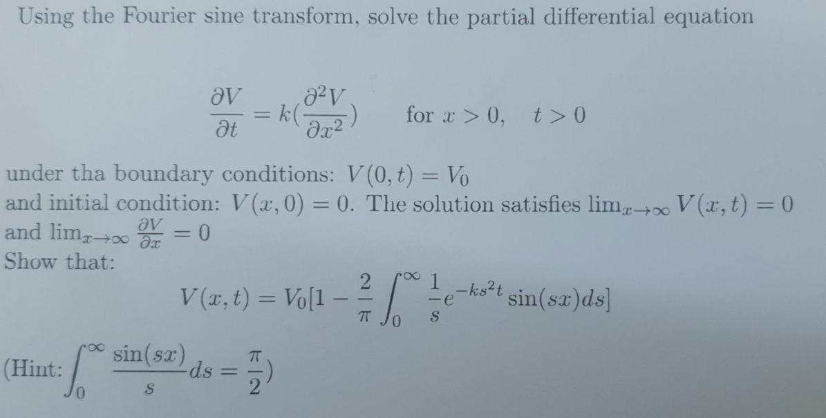 Exercise 5 Using the Fourier sine transform, solve | Chegg.com