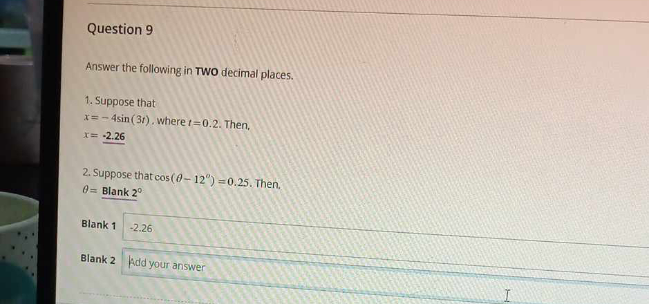 Solved Question 9Answer the following in Two decimal | Chegg.com