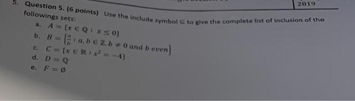 Solved 2019 symbols to give the complete list of inclusion | Chegg.com