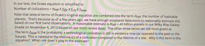 Solved In our text, the Drake equation is simplified to | Chegg.com