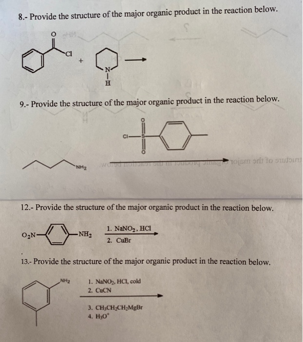 Solved 8.- Provide the structure of the major organic | Chegg.com