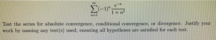 Solved no1 +n² Test the series for absolute convergence, | Chegg.com