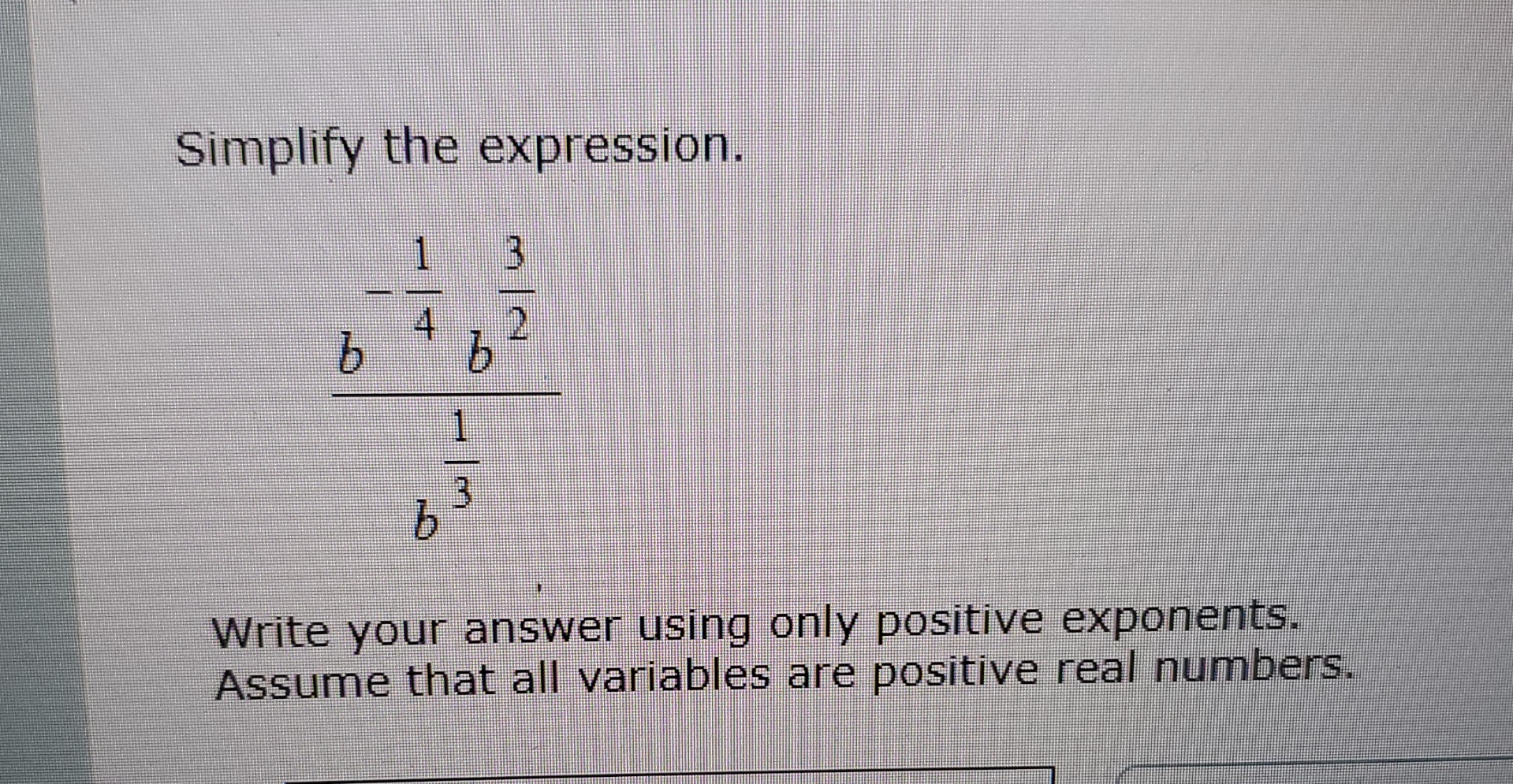 Solved Simplify the expression.b-14b32b13Write your answer | Chegg.com