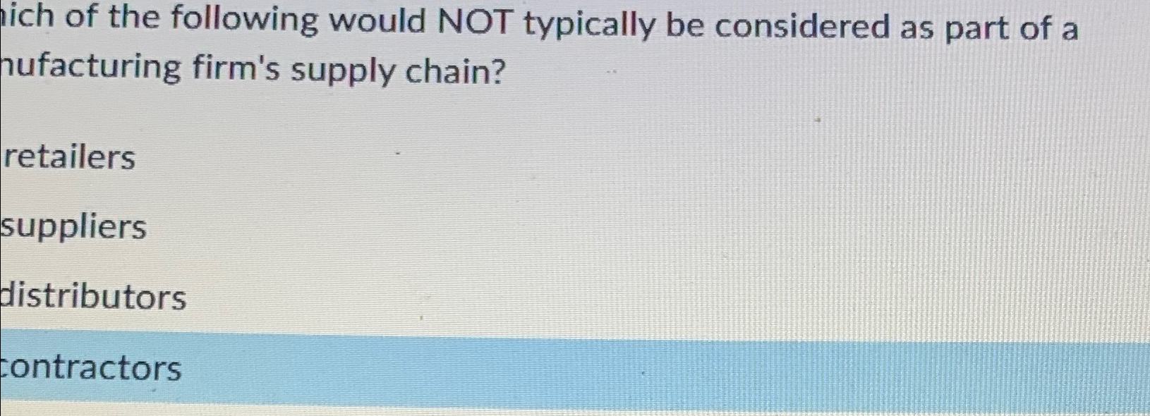 Solved ich of the following would NOT typically be | Chegg.com