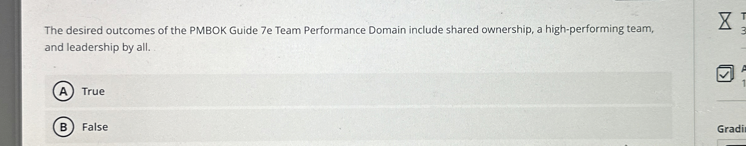 Solved The desired outcomes of the PMBOK Guide 7 ﻿e Team | Chegg.com