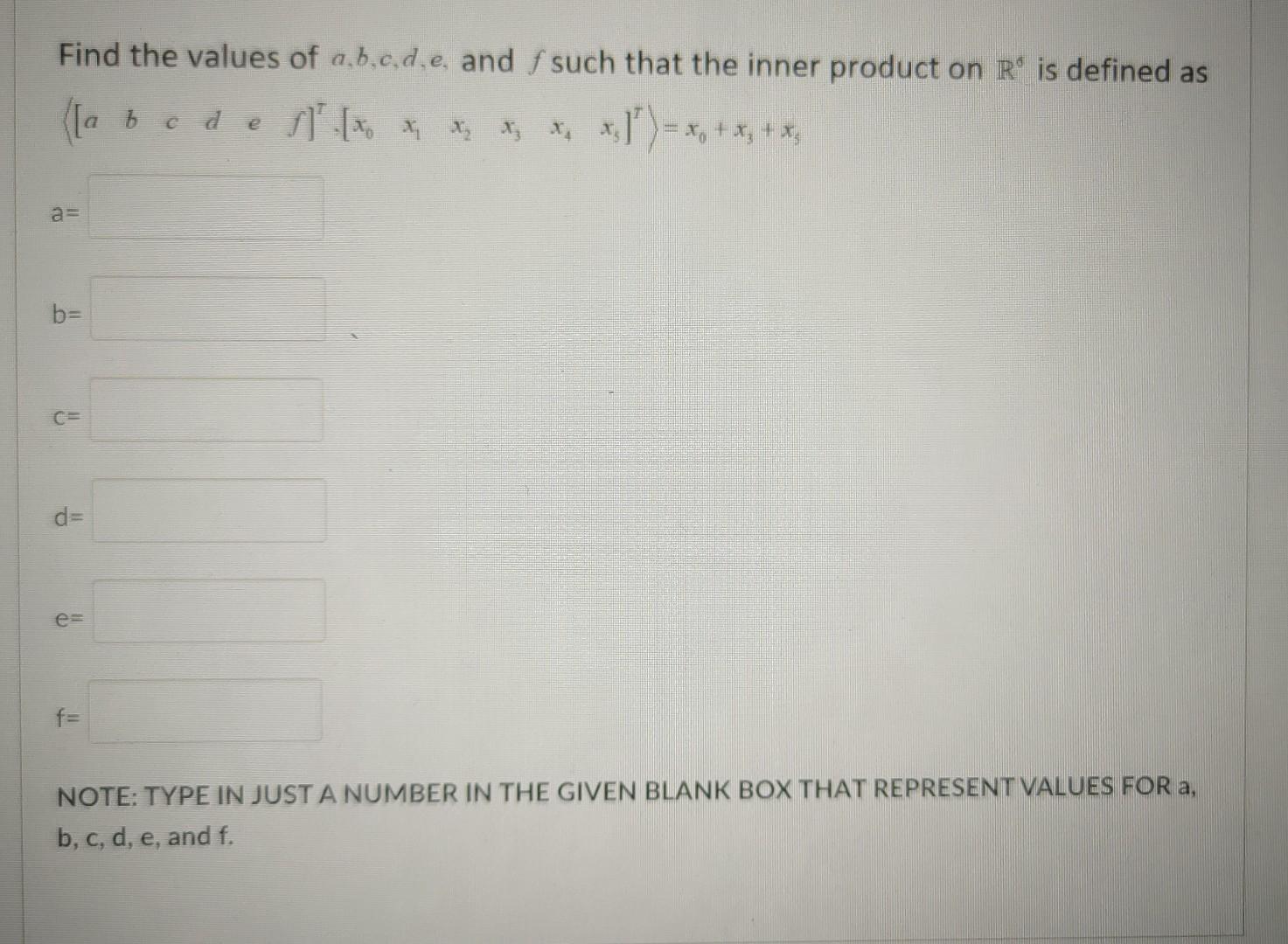 Solved Find the values of a,b,c,d,e, and f such that the | Chegg.com