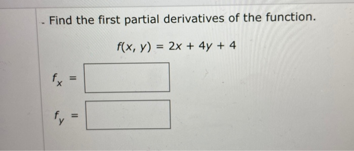 Solved - Find the first partial derivatives of the function. | Chegg.com