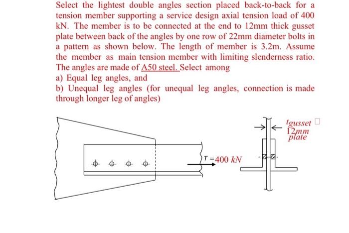 Solved Select the lightest double angles section placed | Chegg.com