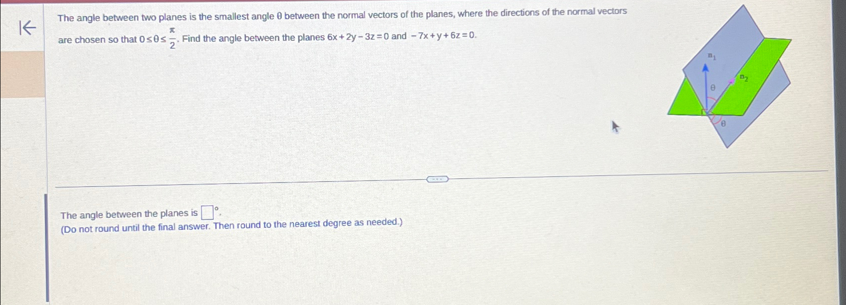 Solved The angle between two planes is the smallest angle θ | Chegg.com
