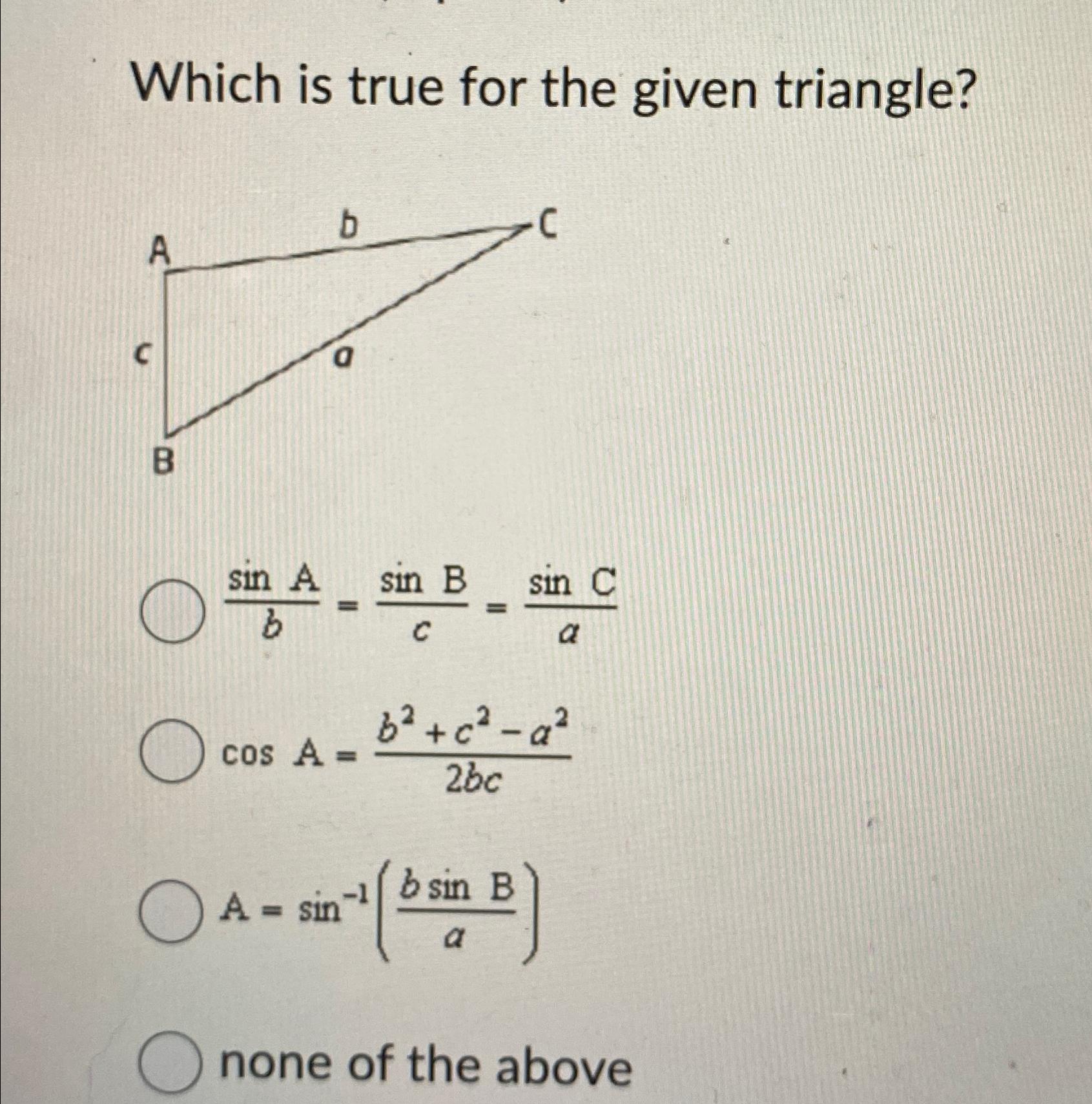 Solved Which is true for the given | Chegg.com