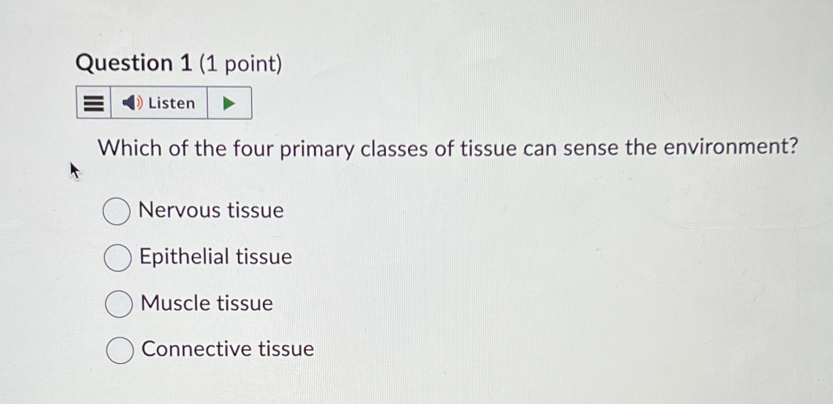 Solved Question 1 (1 ﻿point)Which of the four primary | Chegg.com