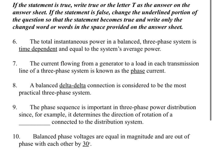 Solved If the statement is true, write true or the letter T | Chegg.com