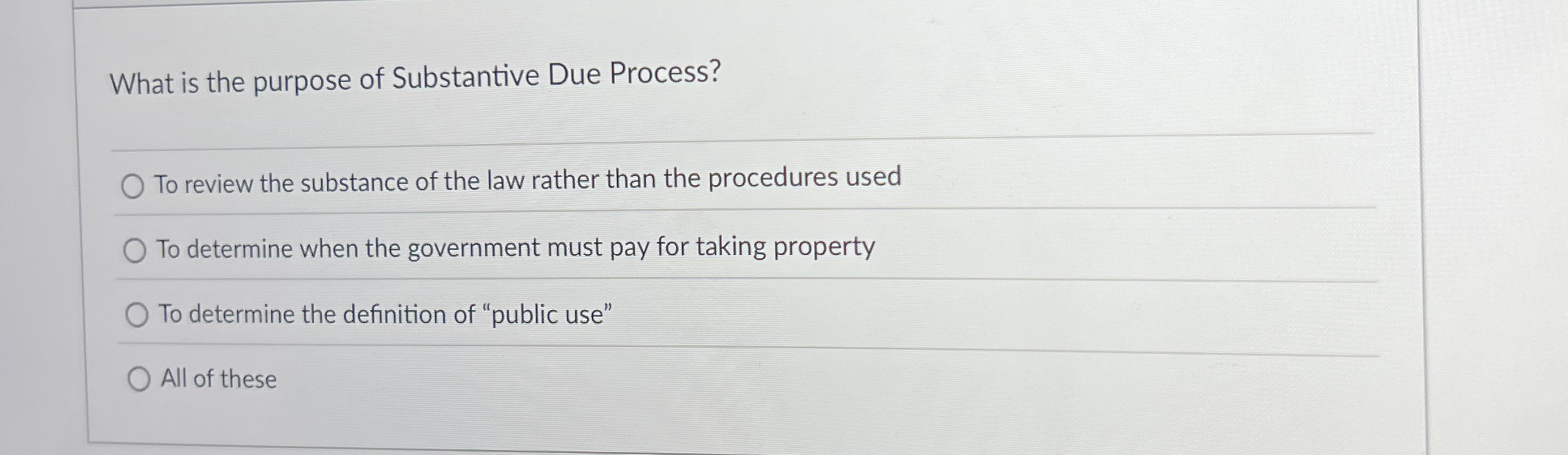 Solved What is the purpose of Substantive Due Process?To | Chegg.com