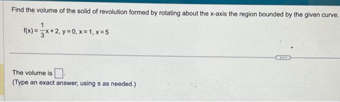 Solved Find the volume of the solid of revolution formed by | Chegg.com