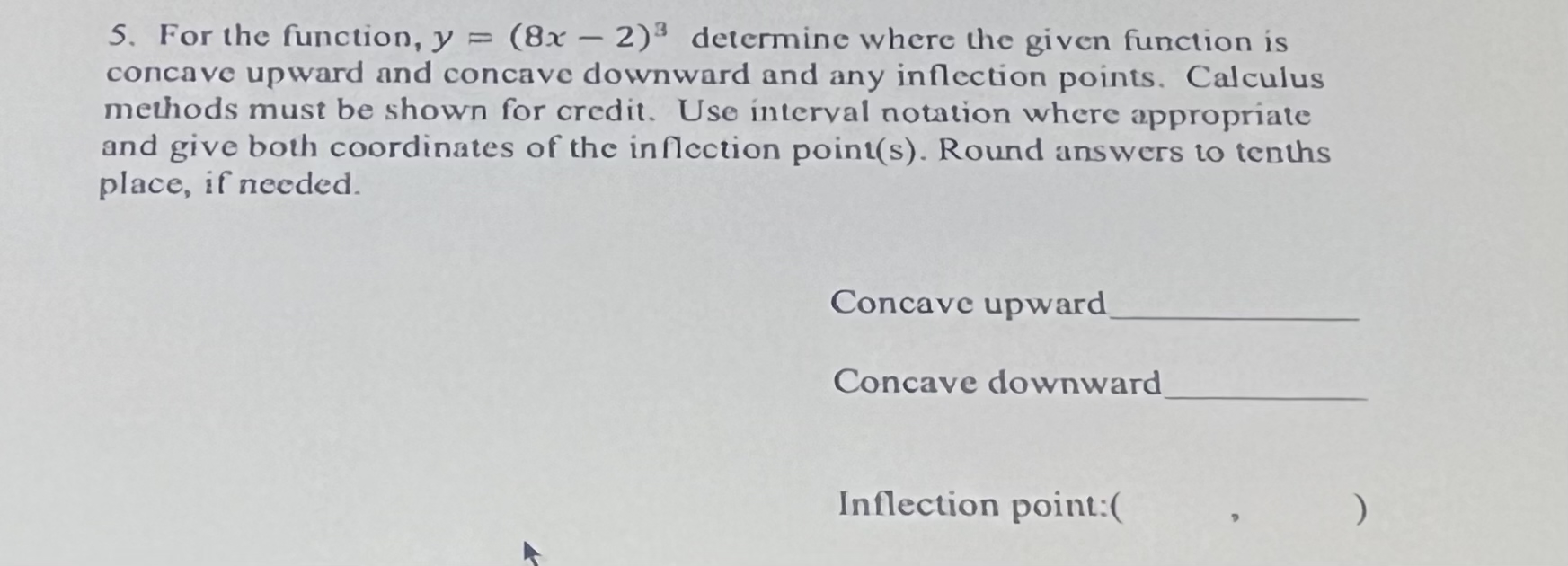 Solved For the function, y=(8x-2)3 ﻿determine where the | Chegg.com