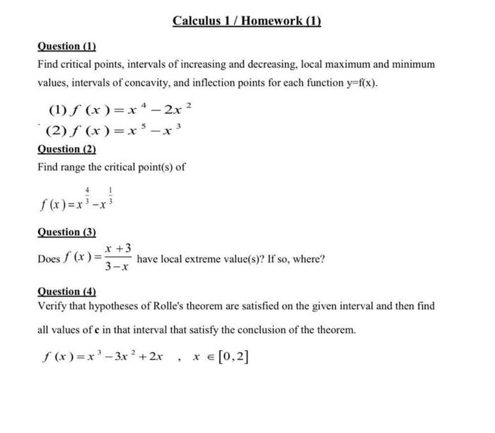 Solved Calculus 1 / Homework (1) Question (1) Find critical | Chegg.com
