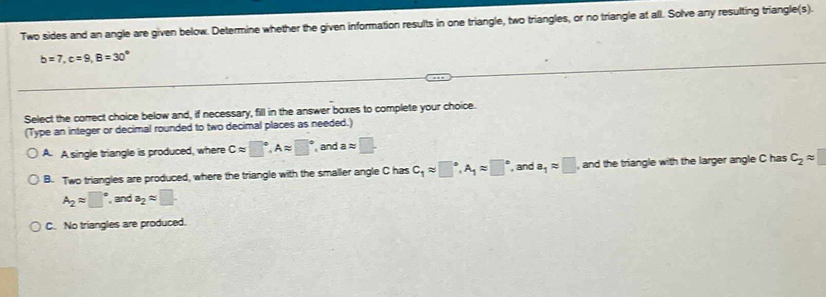 Solved Two sides and an angle are given below. Determine | Chegg.com