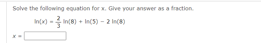 Solved Solve the following equation for x. ﻿Give your answer | Chegg.com