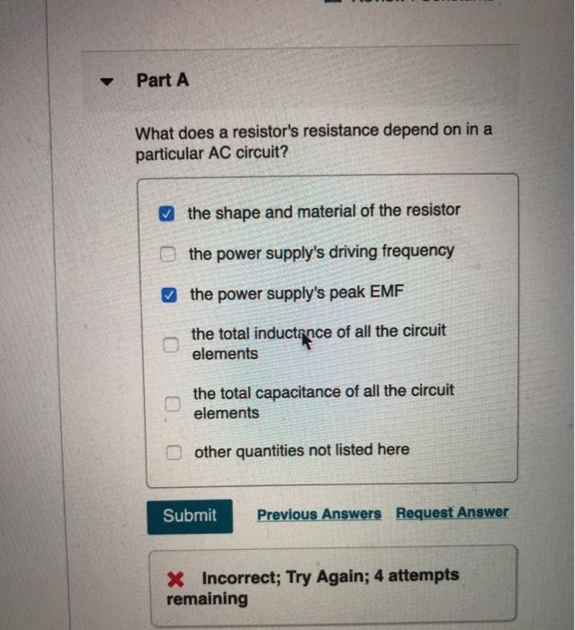 Solved X Incorrect; Try Again; 4 attempts remaining Part B | Chegg.com