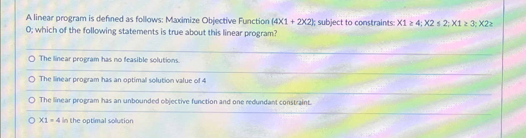 Solved A Linear Program Is Defined As Follows Maximize