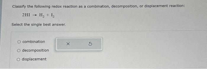 Solved Classify The Following Redox Reaction As A