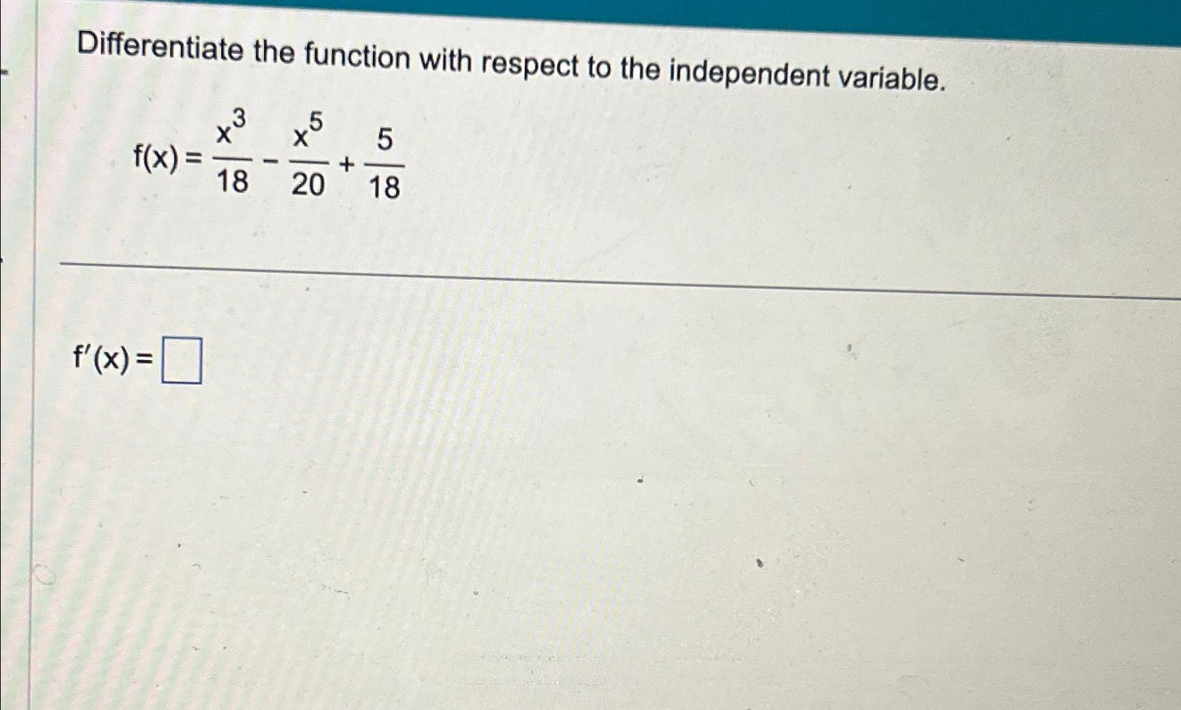 Solved Differentiate the function with respect to the | Chegg.com