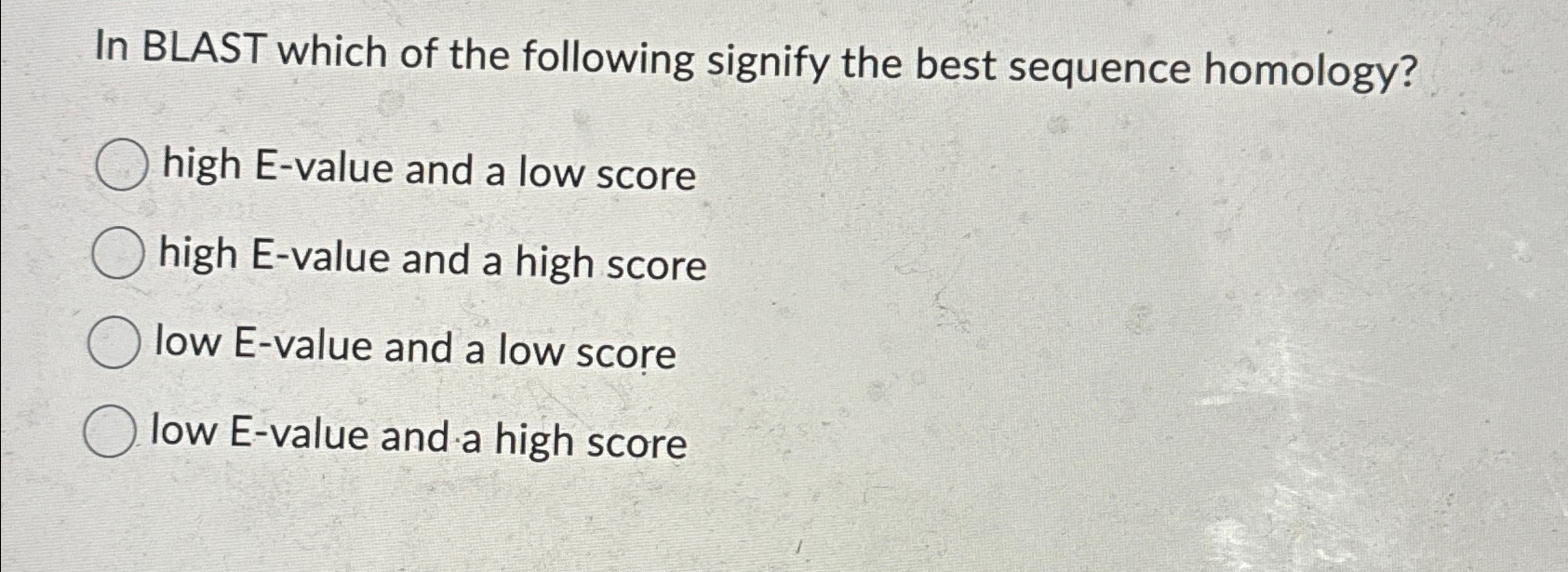 Solved In BLAST which of the following signify the best | Chegg.com