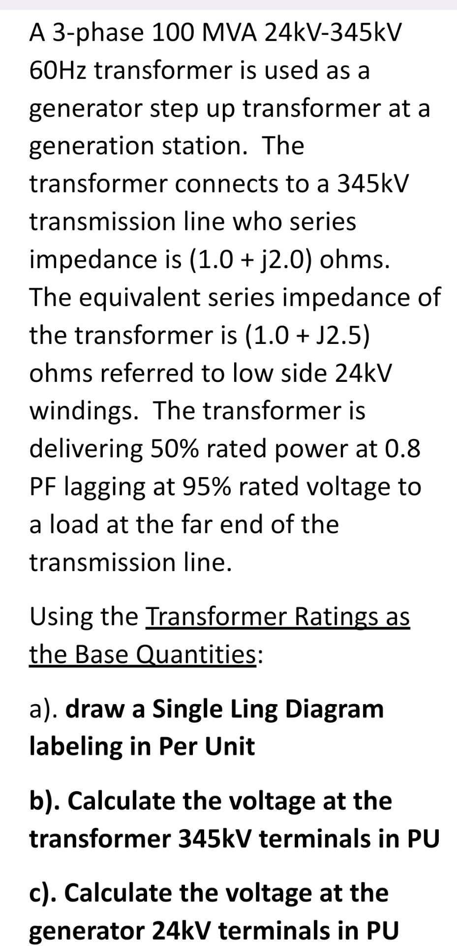 Solved A 3-phase 100 MVA 24kV-345kV 60Hz transformer is used | Chegg.com