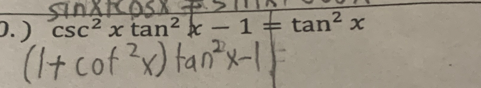 Solved (:(1+cot2x)tan2x-1} | Chegg.com