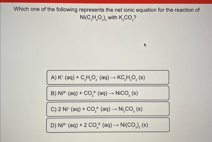 Solved Which one of the following represents the net ionic | Chegg.com