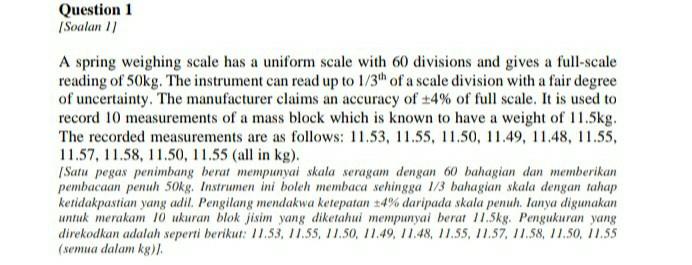 Question 1 Soalan 17 A spring weighing scale has a | Chegg.com