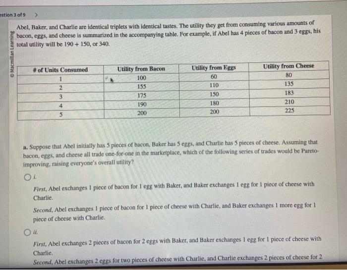 Solved Abel, Baker, and Charlie are identical triplets with | Chegg.com